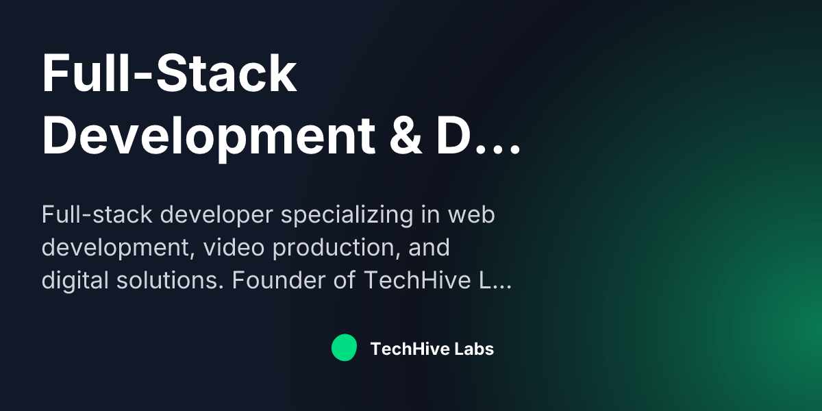 TechHive Labs - Full-Stack Development & Digital Solutions | TechHive Labs